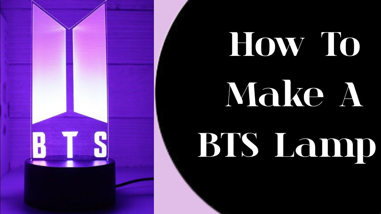 How To Make A BTS Lamp 💜 | DIY BTS Lamp | How To Make A Lamp | BTS Room ...