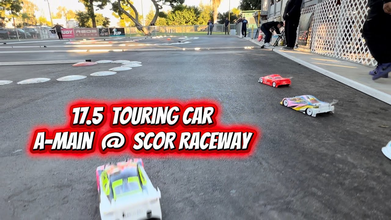 17.5 Touring Car A-main RC racing at SCOR Raceway in Anaheim ...