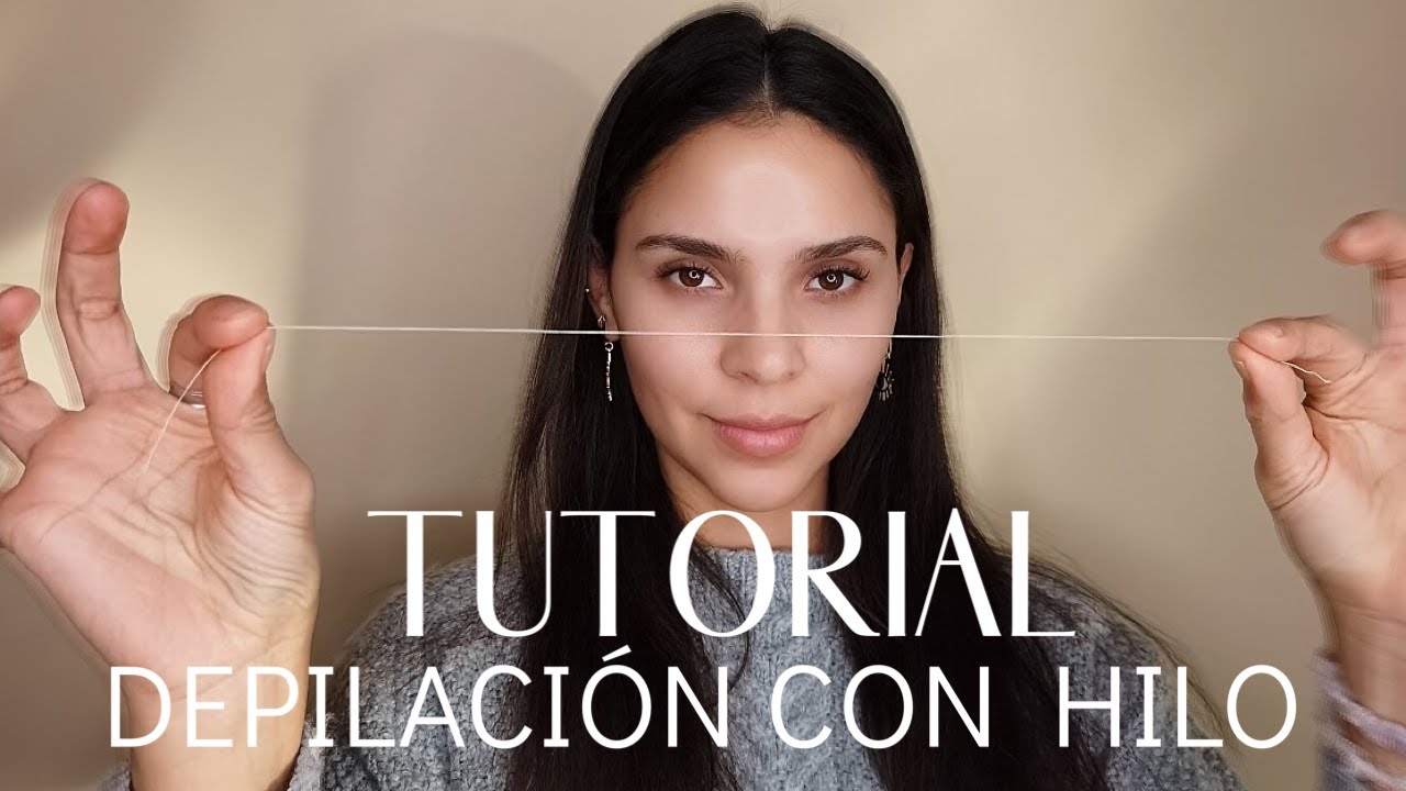 Tutorial: Depilación con hilo| CEJAS PRECIOSAS Y DELINEADAS ...