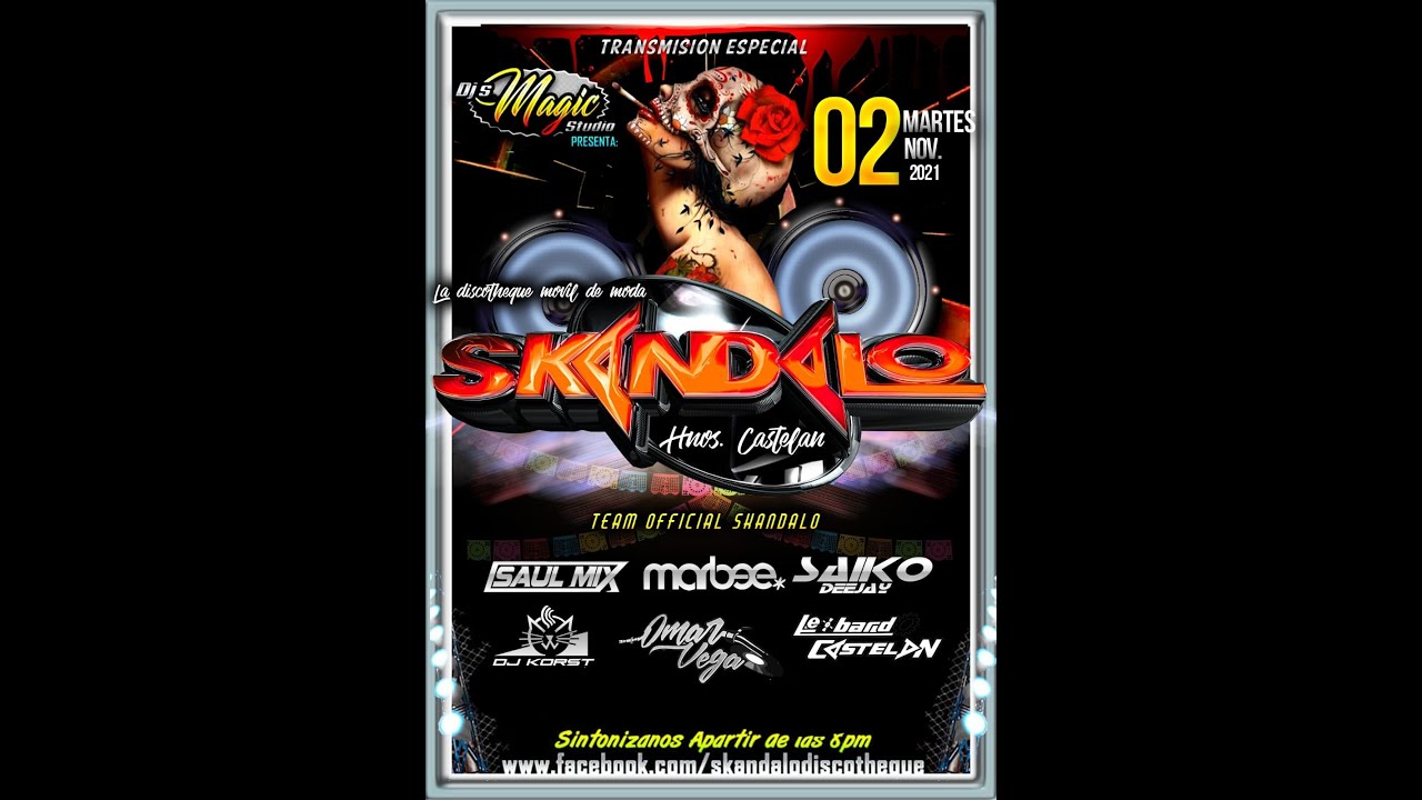 SKANDALO EN DJS MAGIC STUDIO 02 NOVIEMBRE 2021 2 - YouTube