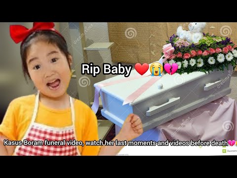 Boram Tube Funeral video - Last moments 😭💔