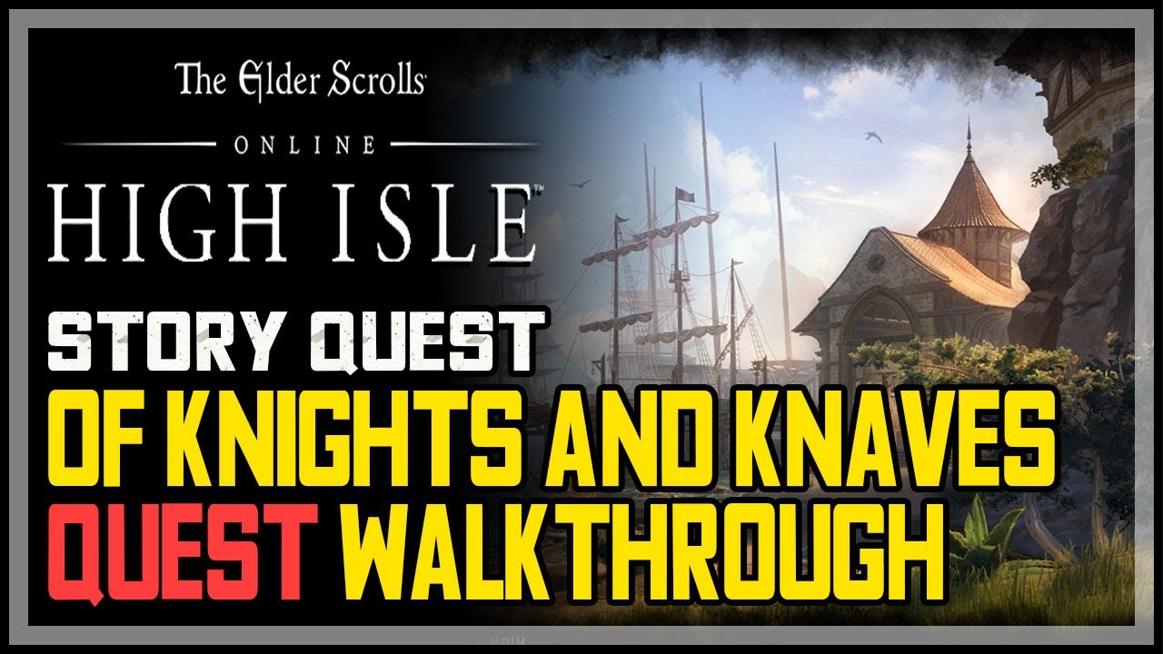 Of Knights and Knaves ESO Quest - YouTube