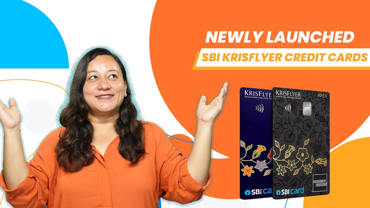 SBI New Card Launch: SBI KrisFlyer Credit Cards Review | KrisFlyer Card ...