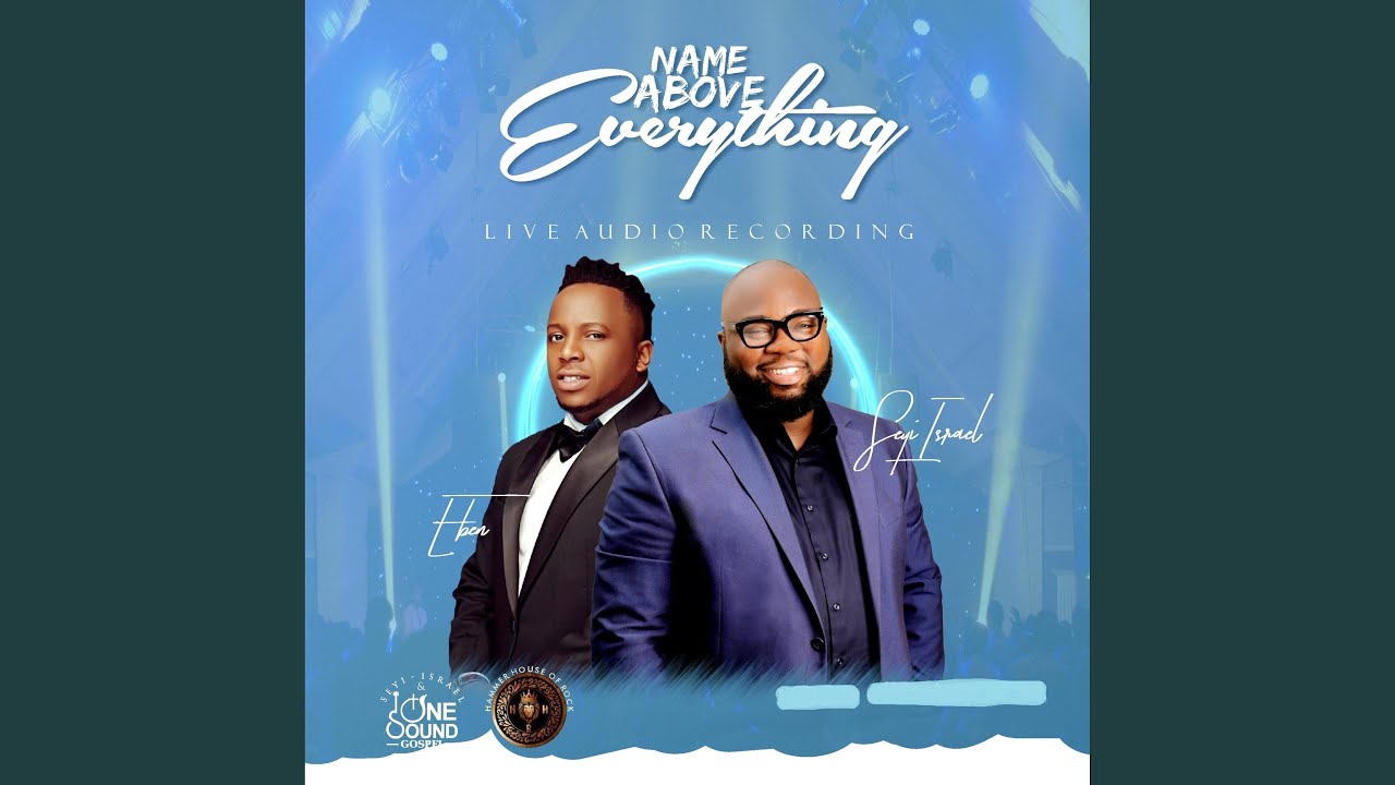 Name Above Everything (feat. Eben) - YouTube Music