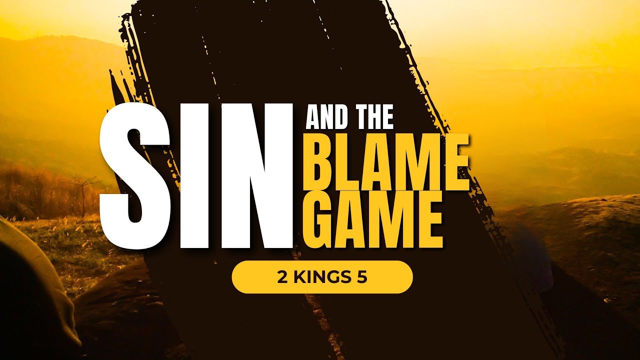 Sin and the Blame Game - YouTube