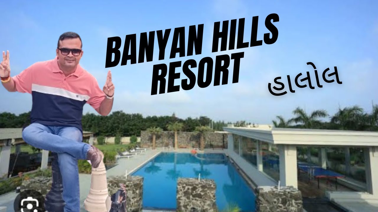 banyan hills resort halol | Best Resort Near Vadodara | resort near ...