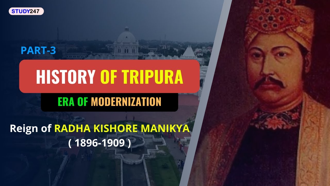 Reign of Radha Kishore Manikya | History of Tripura | Manikya Dynasty ...