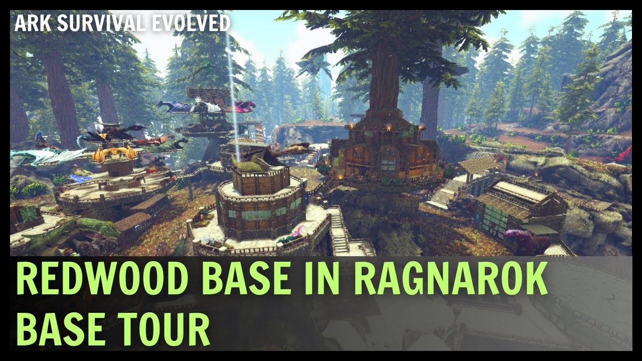 ARK: Survival Evolved - REDWOOD BASE in Ragnarok! Base Tour! - YouTube