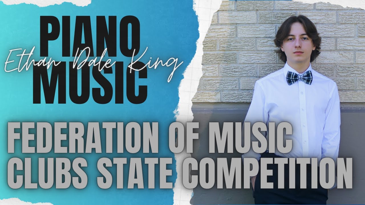 Ethan Dale King Performs "Romance" on Piano at the Federation of Music ...