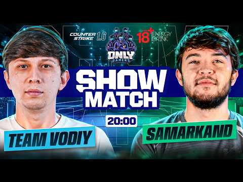🔴ONLYGAMERS | SAMRQAND vs VODIYMIX | SHOW MATCH | CS 1.6🔴