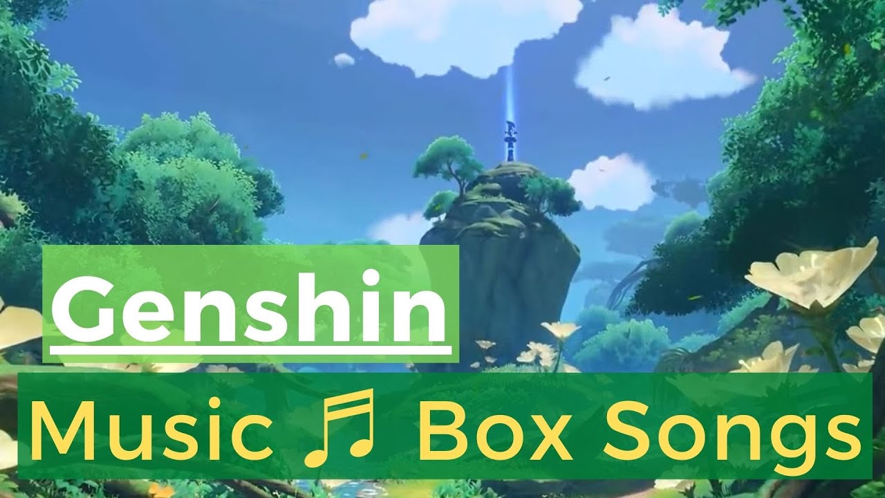 Relaxing Genshin Impact Music Box songs (原神 원신) | Relaxing, Background ...