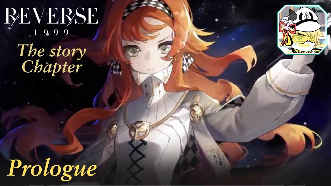 Reverse: 1999 | Chapter Story Game - Prologue - YouTube