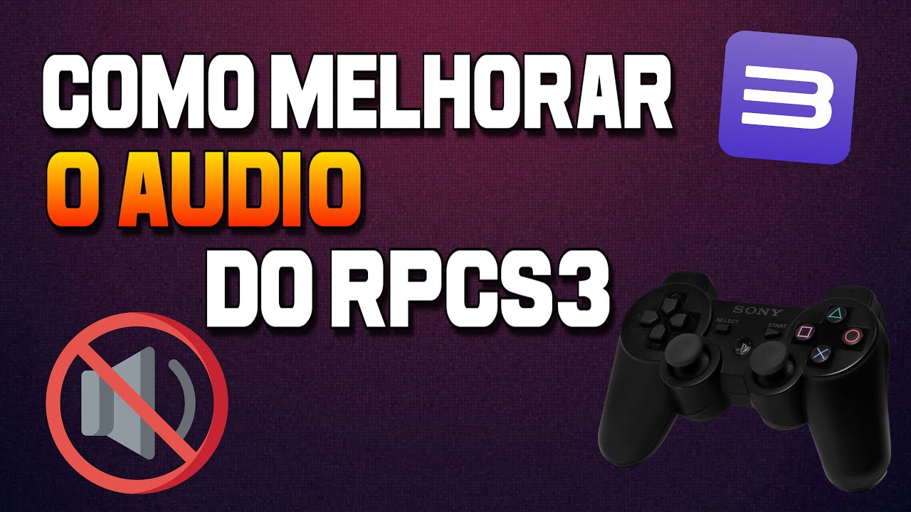 Como melhorar o áudio do RPCS3 - YouTube