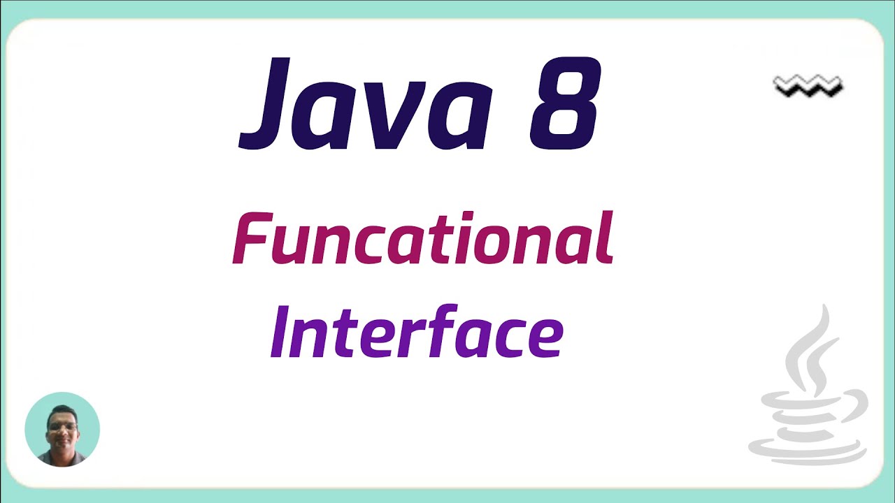 Functional Interface Java 8 Feature Java Programming Youtube 2125