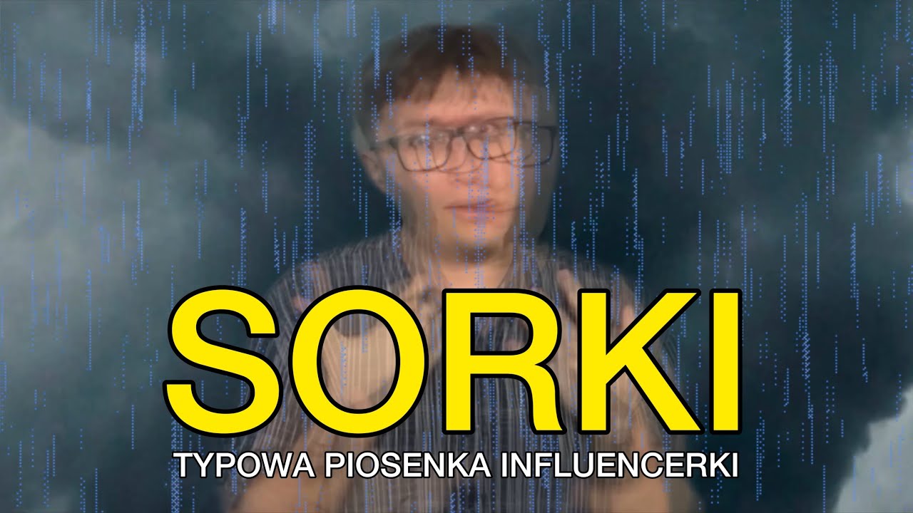 Przemek Kucyk - Sorki ( Typowa piosenka polskiej influencerki ) - YouTube