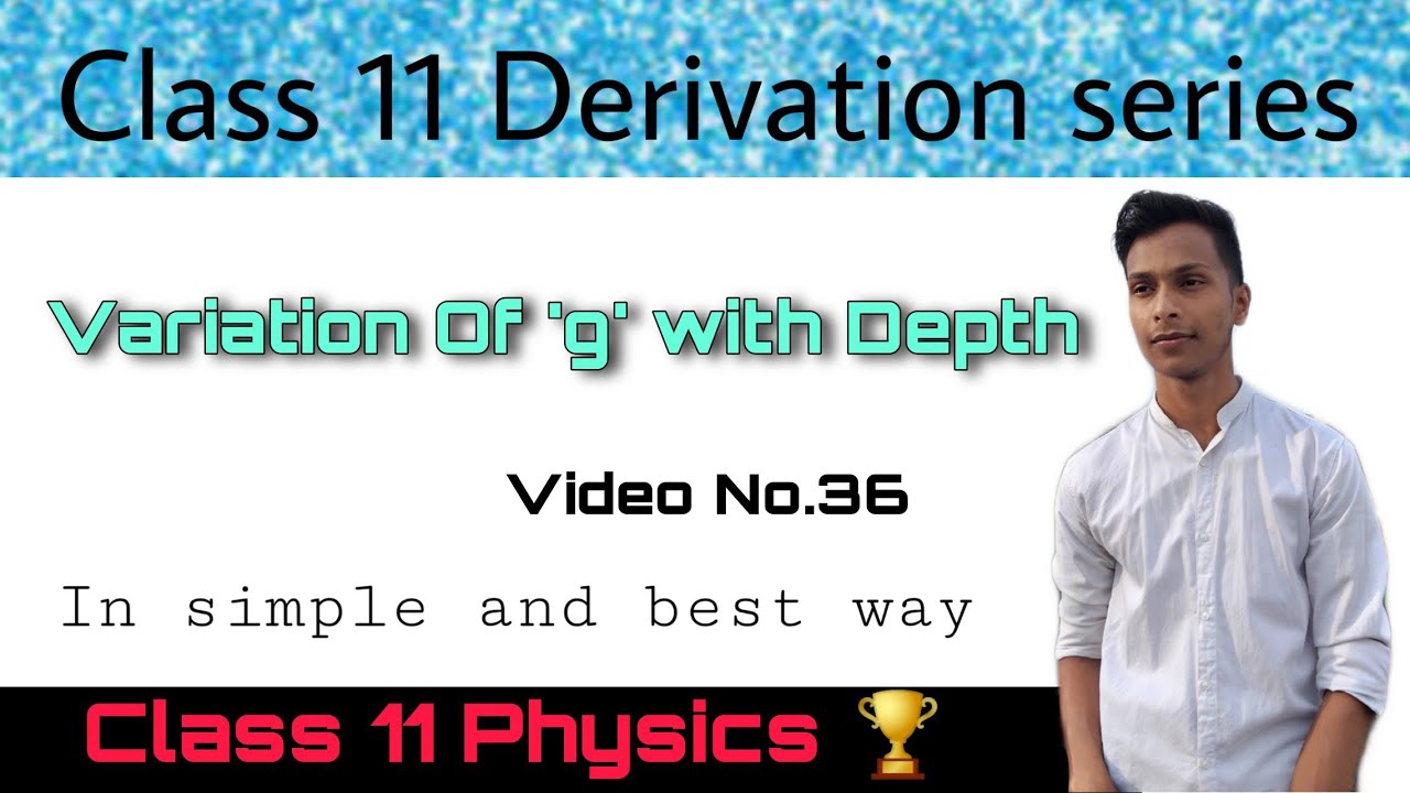 variation of g with Depth | class 11 physics all derivation blue sky ...