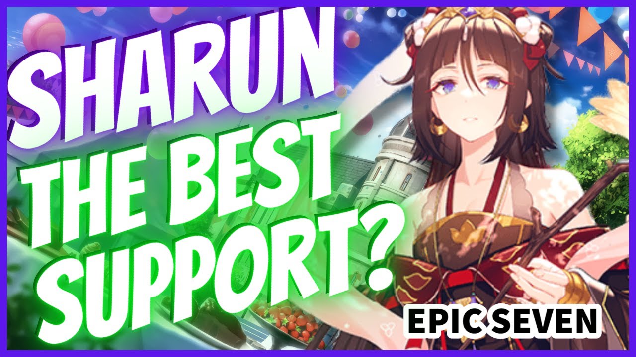 [Epic Seven] Sharun BEST Guild War SUPPORT? [Build and Test!] - YouTube