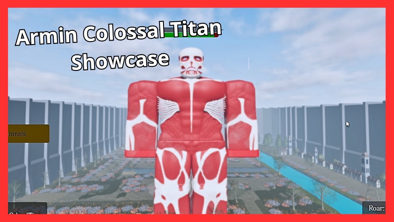 Armin Colossal Titan Showcase Roblox Aot Paradis Youtube