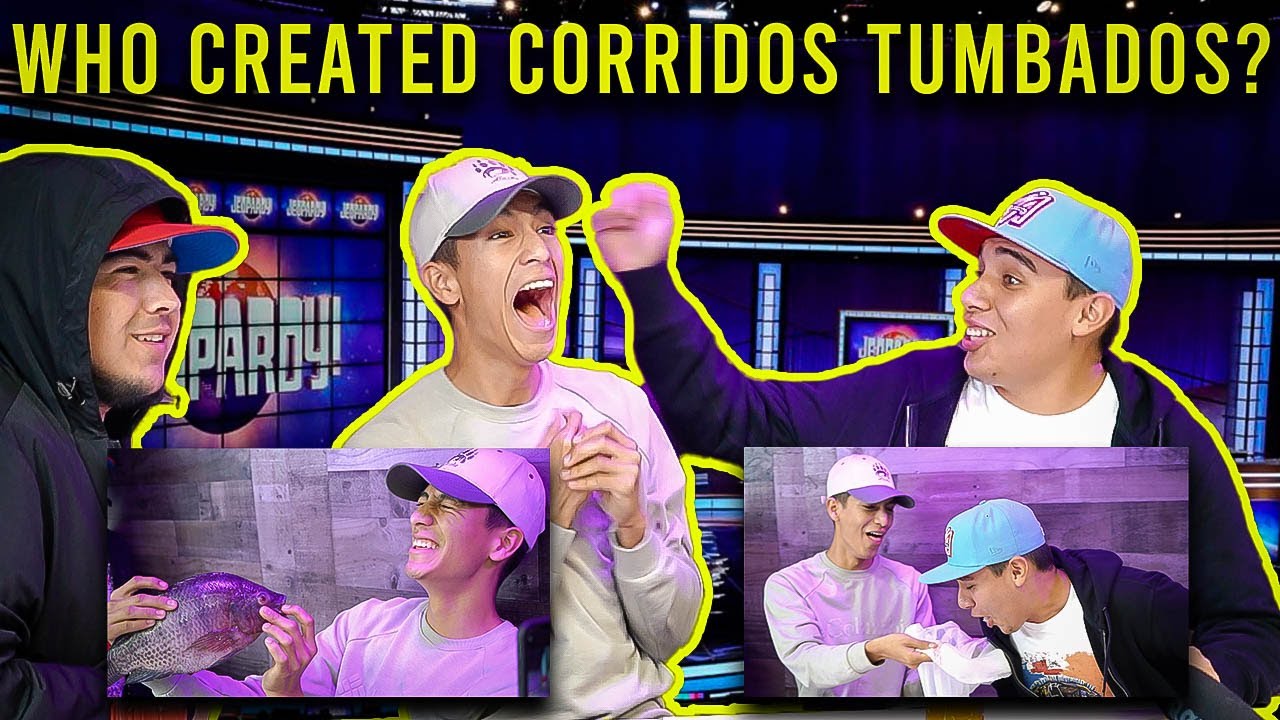 JEOPARDY: REGIONAL MEXICANO/URBANO VERSION (PART 1) & EATING NASTY ...