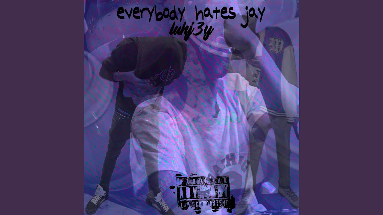 Everybody Hates Jay - YouTube