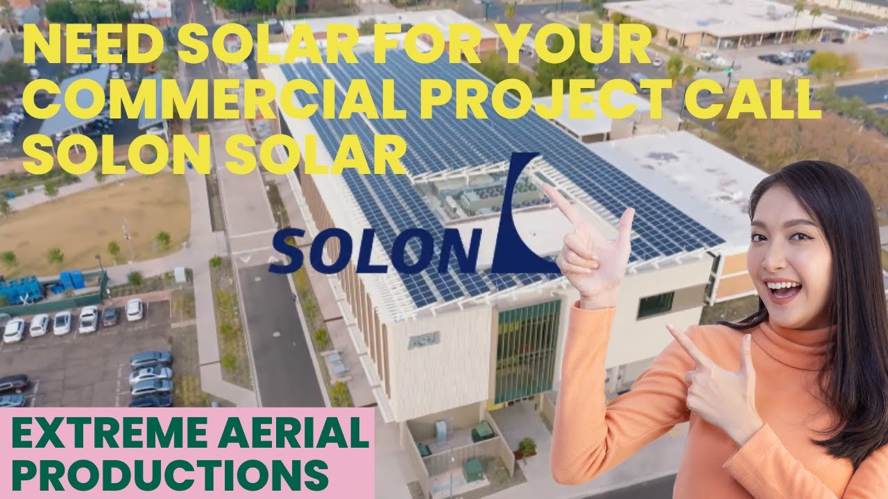 Need Solar for your commercial project call Solon Solar || Extreme Aerial Productions - YouTube