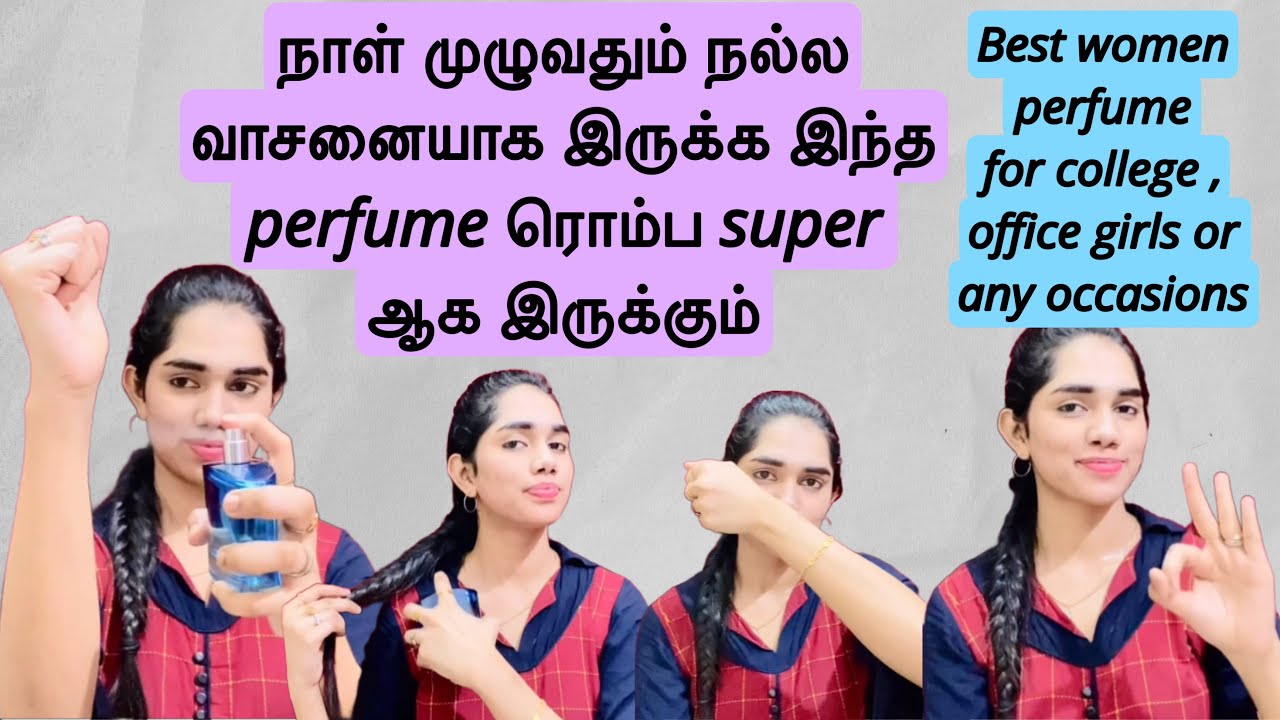 Best daily women perfume for college , office girls or any other ...