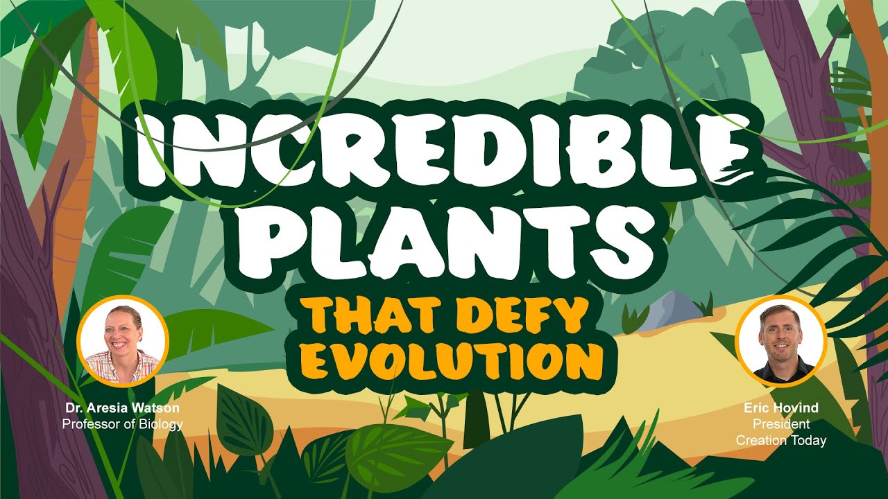 Incredible Plants that Defy Evolution | Eric Hovind & Dr. Aresia Watson ...