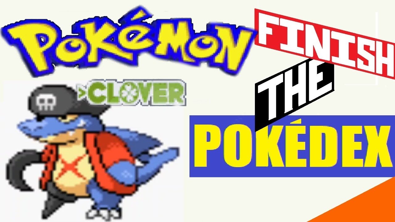 Complete the Pokedex! (Pokemon Clover Post-Post Game Live) - YouTube