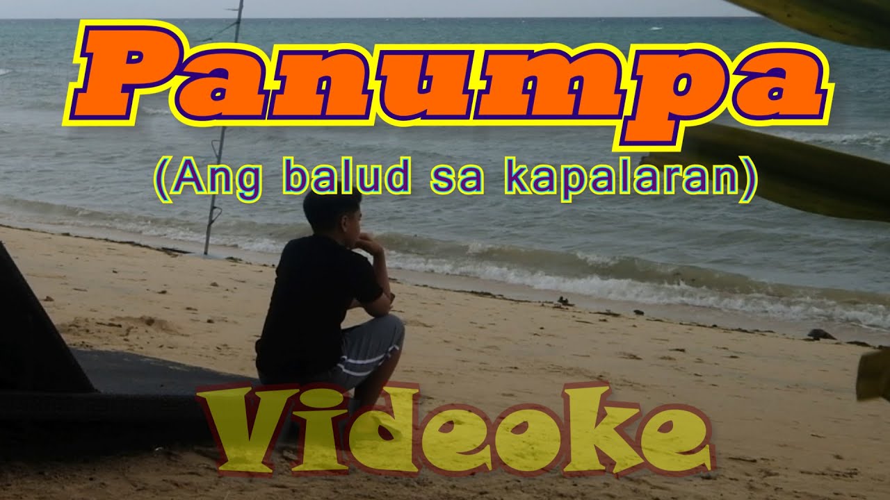 Panumpa (Ang Balud sa kapalaran) Karaoke Version - YouTube