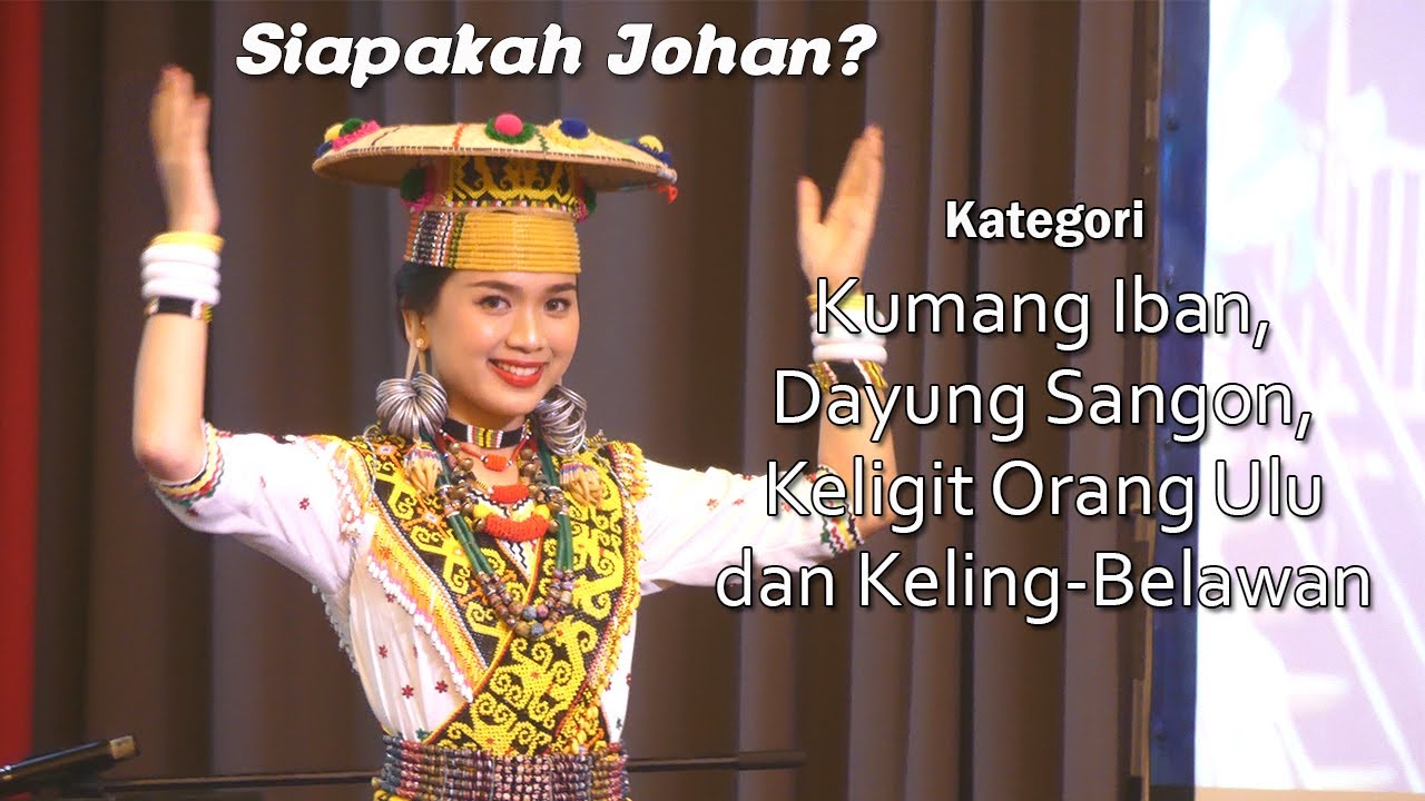 Siapakah Johan? Pertandingan Kumang Iban, Dayung Sangon, Keligit Orang ...