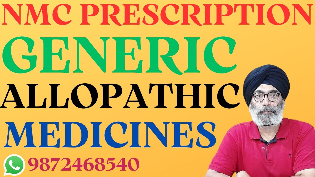 NMC PRESCRIPTION GENERIC ALLOPATHIC MEDICINES 9872468540Awareness for ...