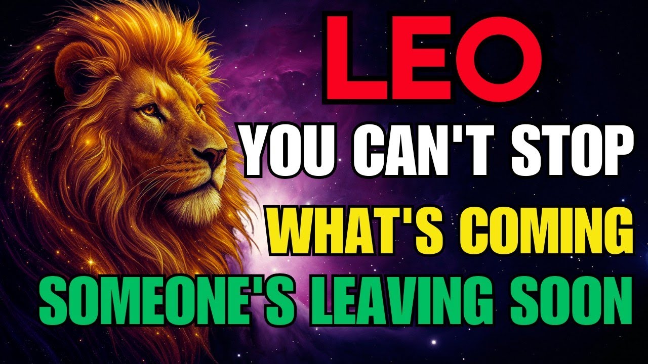 LEO♌ An Unavoidable Goodbye Is Coming… And It’s Your Soul’s Way of ...