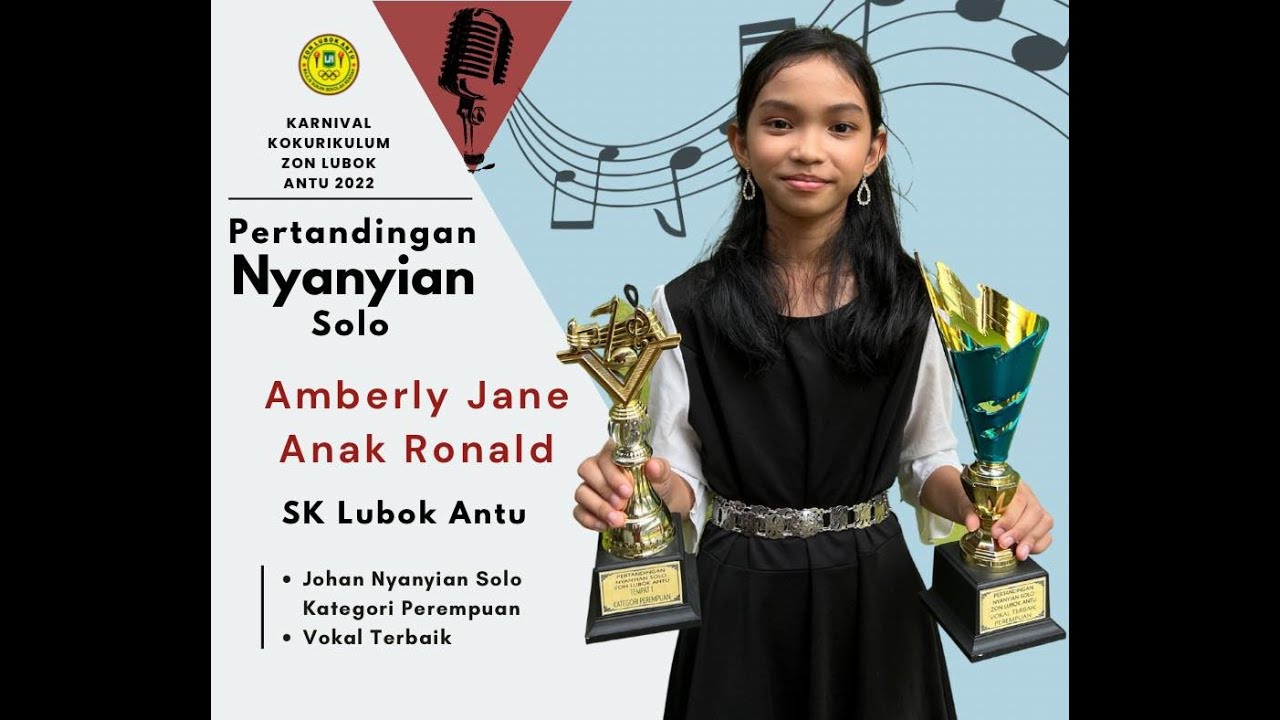 PERTANDINGAN NYANYIAN SOLO (KATEGORI PEREMPUAN) KARNIVAL KOKURIKULUM ZON LUBOK ANTU TAHUN 2022 ...