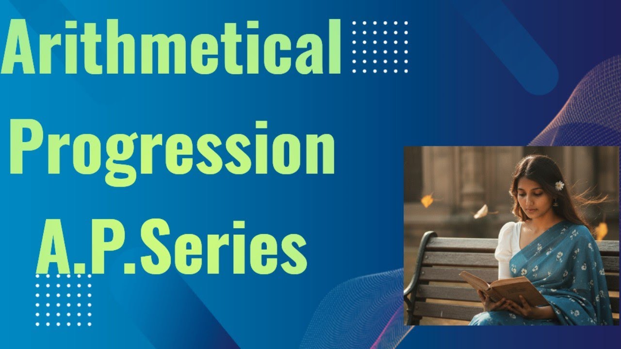 Arithmetical Series A.P.Series,Sum of A.P. Series - YouTube