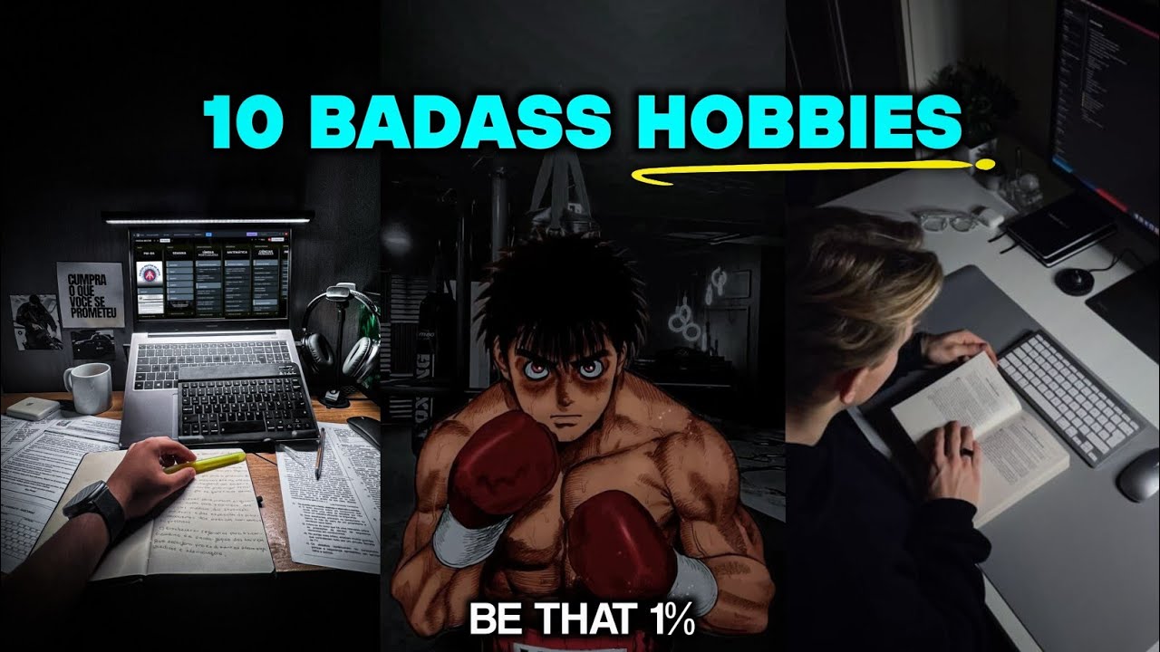 10 Badass Hobbies That Make You Mentally Unbreakable - YouTube