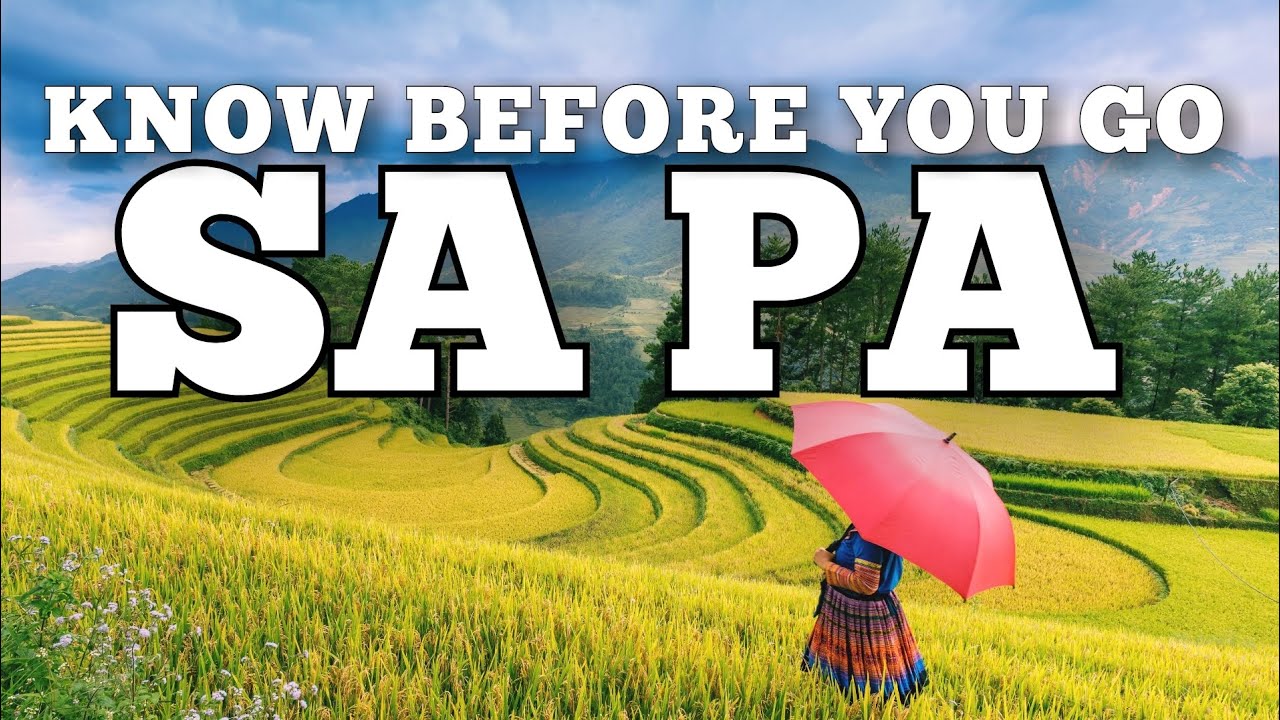 Things To Know Before You Go to SA PA : VIETNAM 🇻🇳 - YouTube