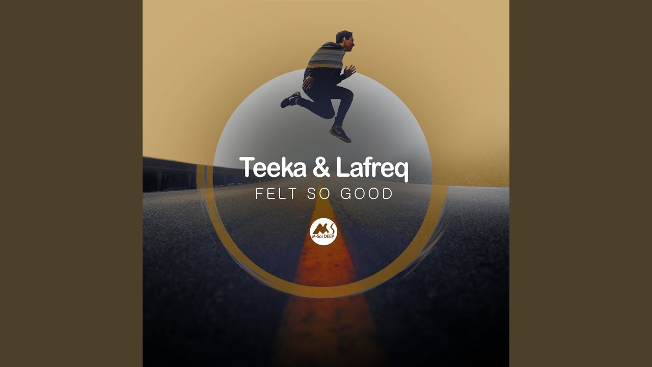 Felt So Good - YouTube