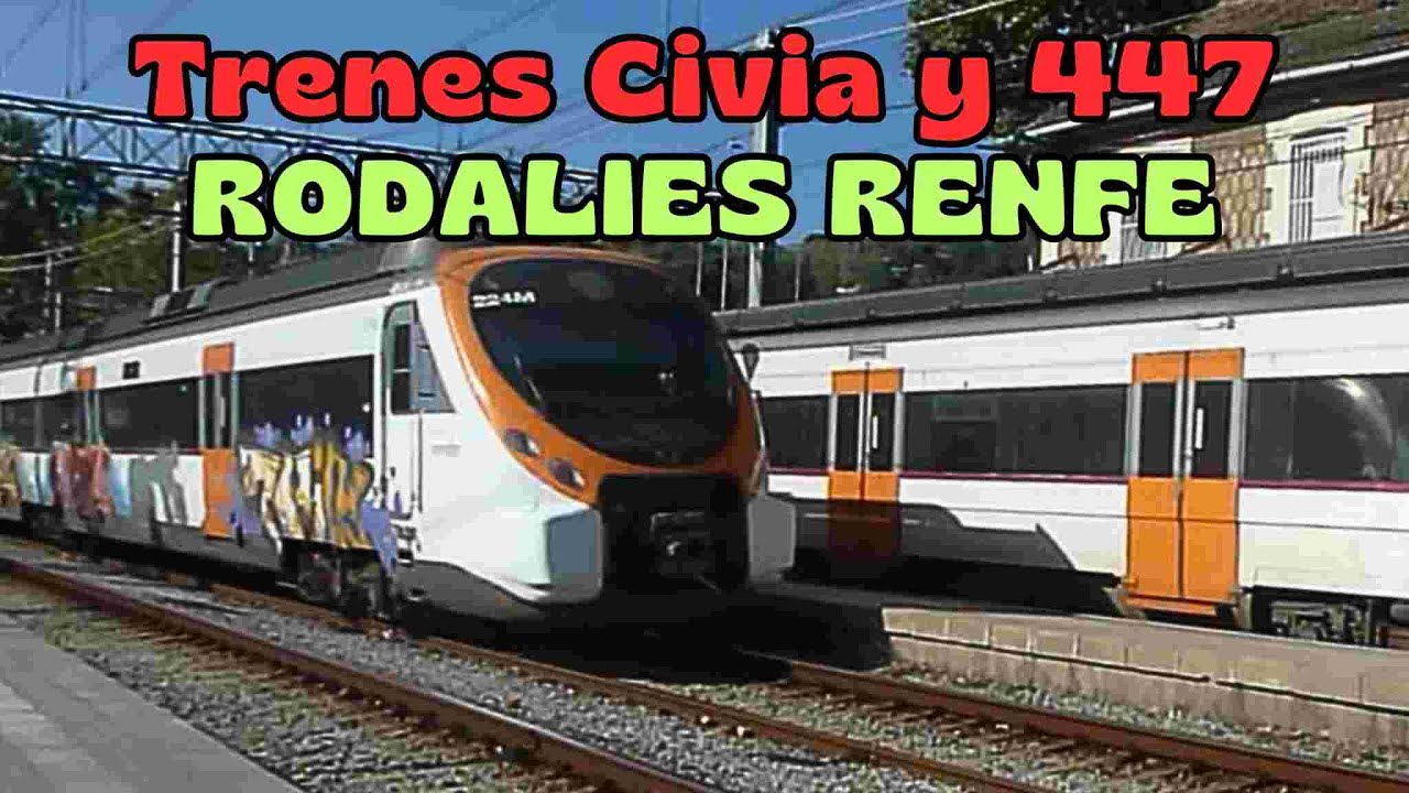 LONGITUD DE LOS TRENES RODALIES RENFE Características Civia y 447 ...