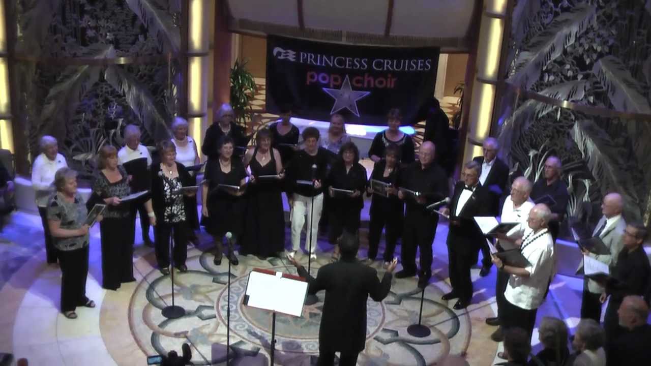 Golden Princess Pop Choir Feb 2013 - YouTube