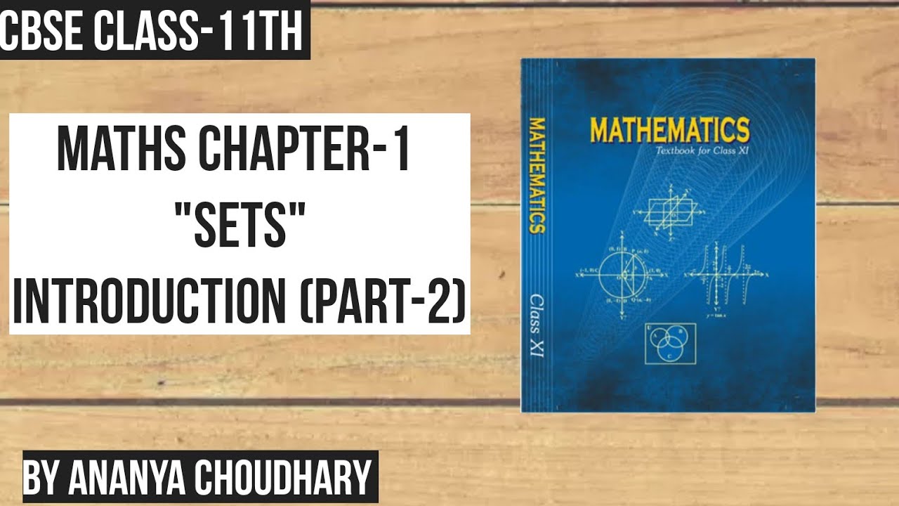 CBSE Class 11th Maths Chapter 1 SETS Introduction part 2 By cbse-class-11th-maths-chapter-1-sets-introduction-part-2-by
