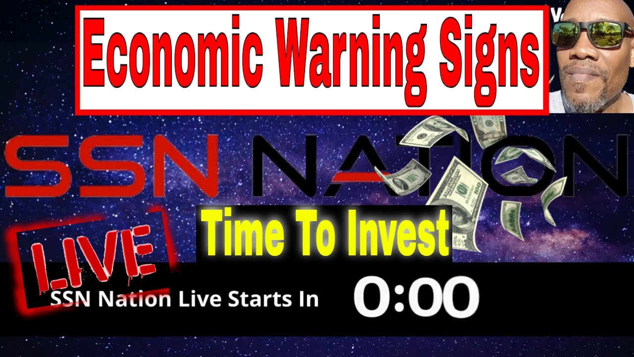 Economic Warning Signs Everywhere? Time To Invest - YouTube