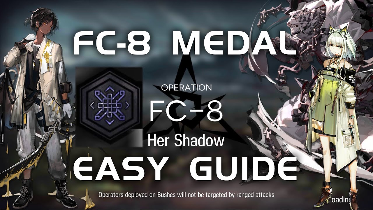 FC-8 Medal | Easy Guide | What The Firelight Casts | 【Arknights】 - YouTube