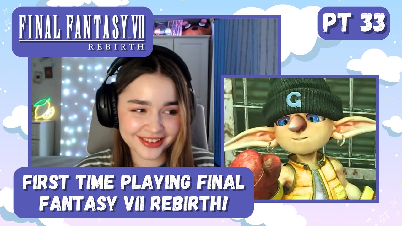 Playing Final Fantasy VII Rebirth for the first time! Pt 33 (Still Ch ...