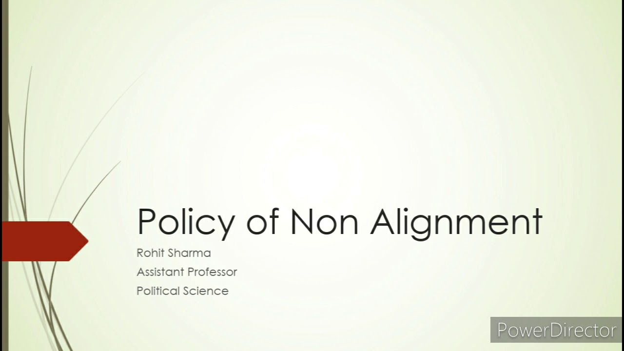 Lecture on Policy of Non Alignment by Prof Rohit Sharma - YouTube