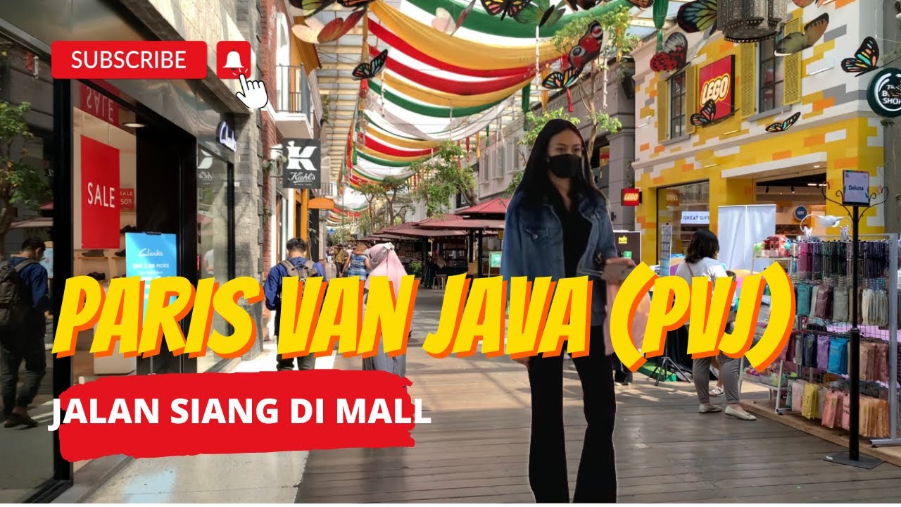 Paris Van Java (PVJ) Mall Bandung, Juli 2022 | Cuci Mata Siang Hari ...