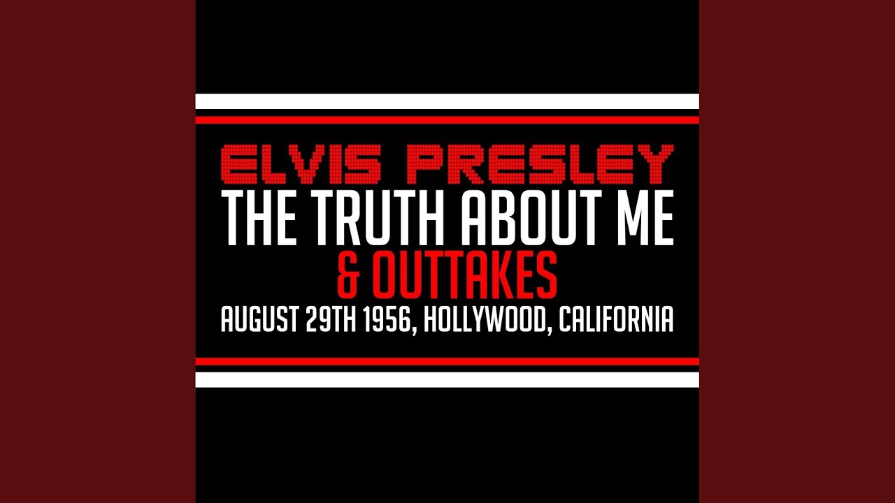 Elvis Presley - The Truth About Me Interviews & Outtakes.1 - Elvis ...