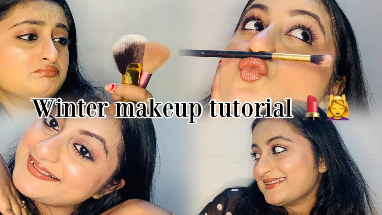 Easy Makeup tutorial for winters 💄💕// Rupali’s world - YouTube