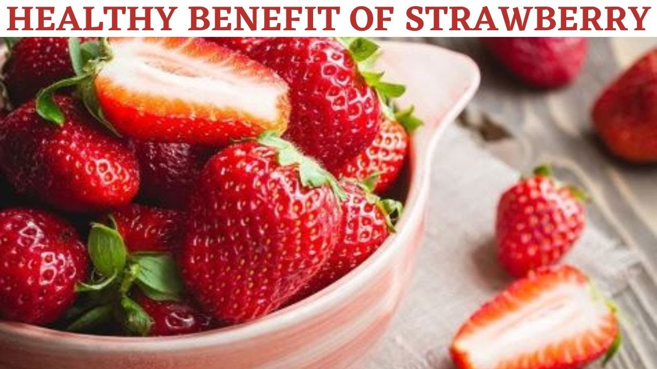 The Surprising Healthy Benefit Of Strawberry - Nature's Nutrient ...