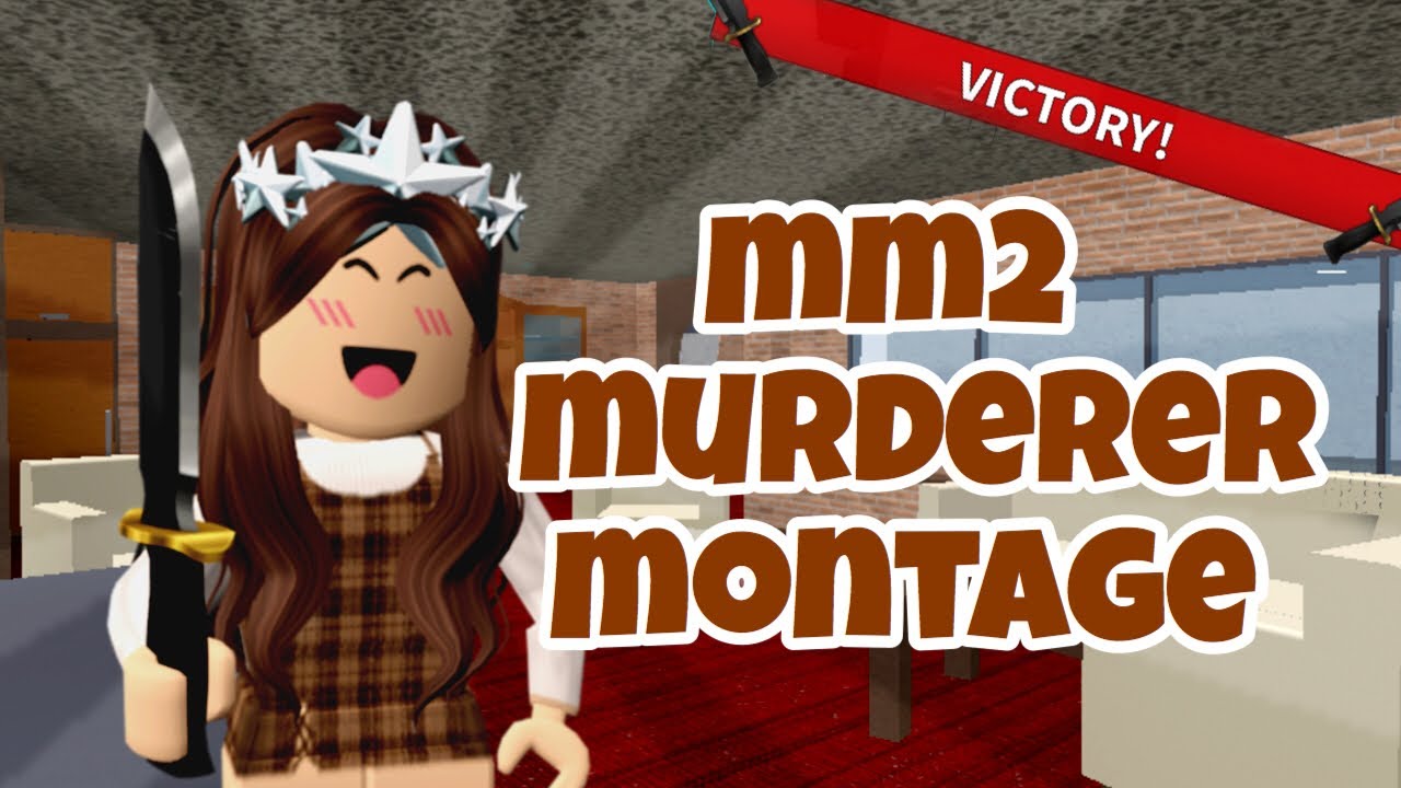 MM2 MURDERER MONTAGE - YouTube