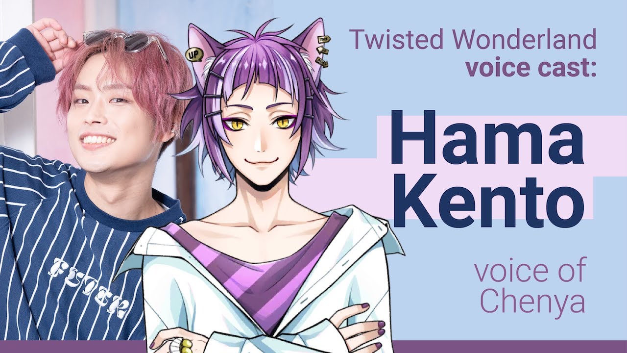 Twisted Wonderland Chenya's VA Hama Kento - YouTube